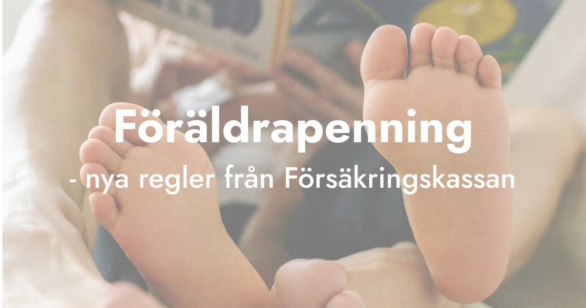 Nya regler för föräldrapenning 2025 – Så påverkas du